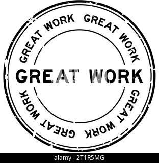 Grunge black great work word rubber seal stamp on white background ...