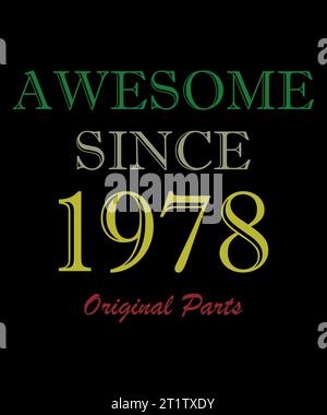 The year 1978 Legends were Born Stock Photo - Alamy