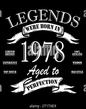 The year 1978 Legends were Born Stock Photo - Alamy