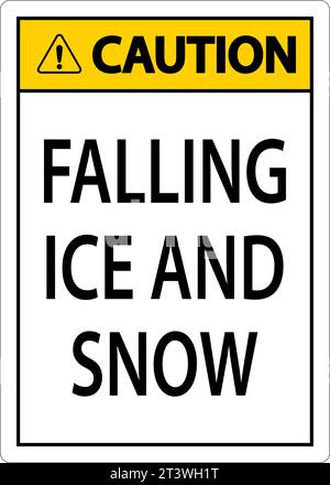 Caution Falling Snow Sign Falling Ice Stock Vector Image & Art - Alamy