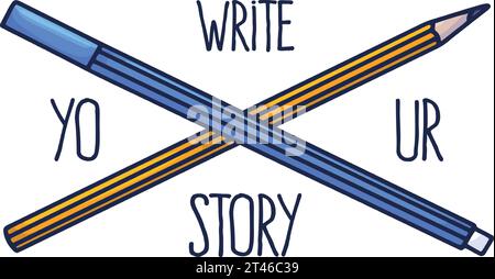Write your story slogan lettering and hand-drawn Vector Image Stock ...
