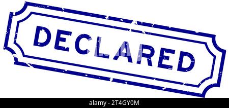 Grunge blue declared word rubber seal stamp on white background Stock ...