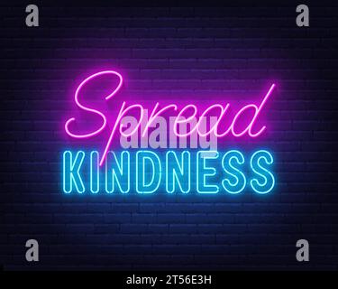 Spread Kindness neon lettering on brick wall background. Pink and blue ...
