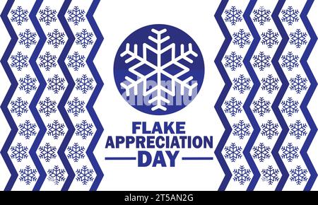 Flake Appreciation Day Vector illustration. December 18. Holiday ...