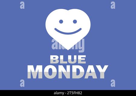 Blue Monday, background design wallpaper. Holiday concept. Template for ...