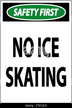 Safety First Sign No Ice Skating Stock Vector Image & Art - Alamy