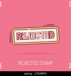 Cartoon colored rejected stamp icon in comic style. Confirm ...
