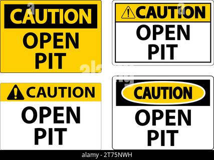 Caution Sign Open Pit Stock Vector Image & Art - Alamy