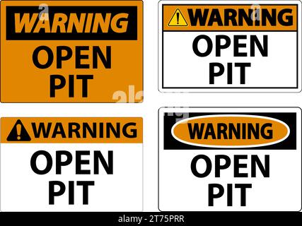 Warning Sign Open Pit Stock Vector Image & Art - Alamy