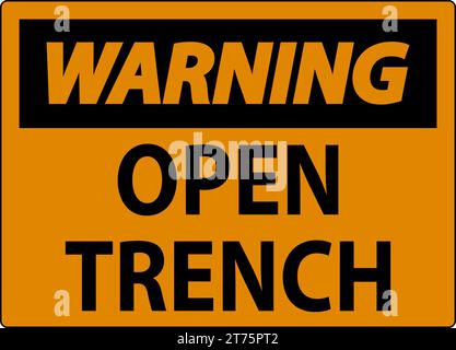 Warning Sign Open Trench Stock Vector Image & Art - Alamy