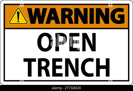 Warning Sign Open Trench Stock Vector Image & Art - Alamy
