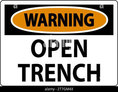 Warning Sign Open Trench Stock Vector Image & Art - Alamy