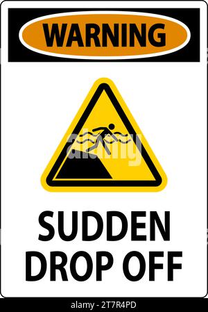 Warning Sign Sudden Drop Off Stock Vector Image & Art - Alamy