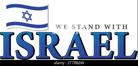 Illustration showing support for Israel with text banner and flag Stock ...