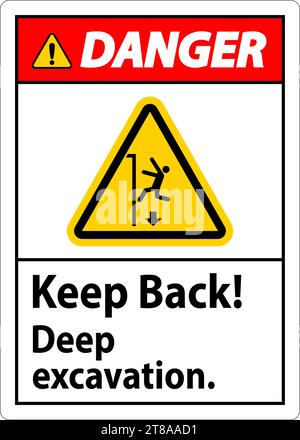 Danger Sign Keep Back Deep Excavation Stock Vector Image & Art - Alamy