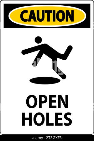 Caution Sign Open Holes Stock Vector Image & Art - Alamy