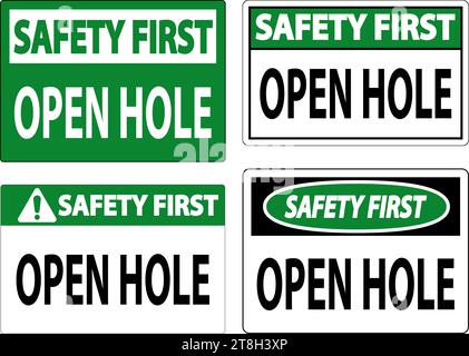 Safety First Sign Open Holes Stock Vector Image & Art - Alamy