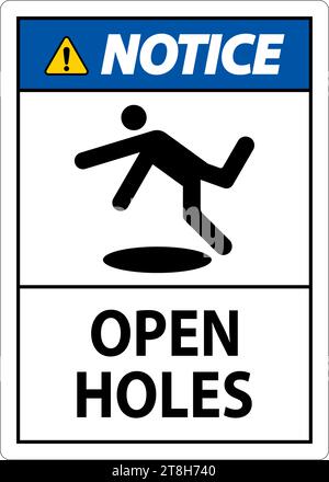Notice Sign Open Holes Stock Vector Image & Art - Alamy
