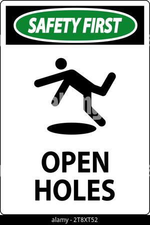 Safety First Sign Open Holes Stock Vector Image & Art - Alamy