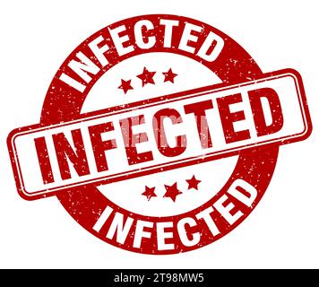 infected stamp. infected round sign. label on transparent background ...