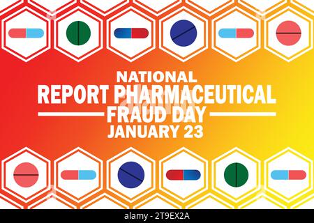 National Report Pharmaceutical Fraud Day Vector illustration. January ...