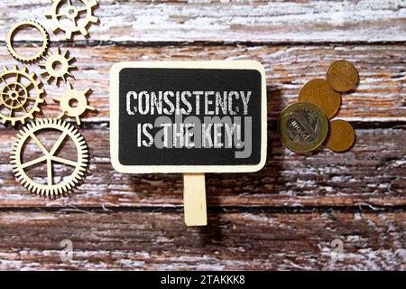 Text sign showing Consistency Is The Key. Business photo showcasing by ...