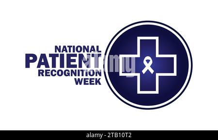 National Patient Recognition week. Holiday concept. Template for ...