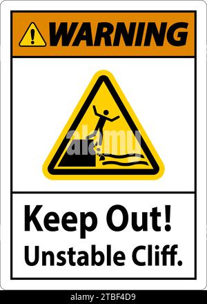 Warning Sign, Keep Out Unstable Cliff Stock Vector Image & Art - Alamy