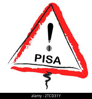 Red German warning sign and PISA isolated against white background ...
