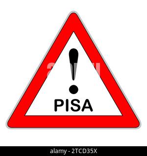 Red German warning sign and PISA Study isolated against white ...
