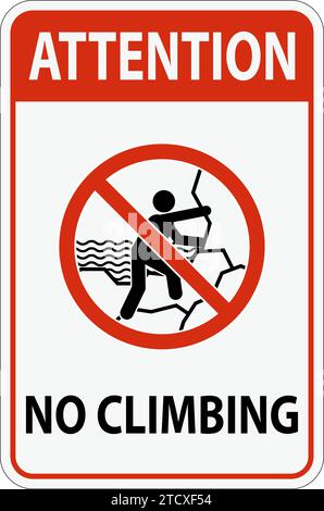 No Climbing Sign Attention - No Climbing Stock Vector Image & Art - Alamy