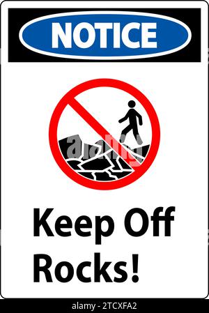Notice Sign Keep Off Rocks Stock Vector Image & Art - Alamy
