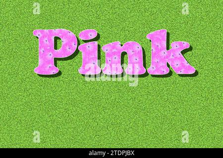 The word pink written with pink flowers, baby colour, on a green ...