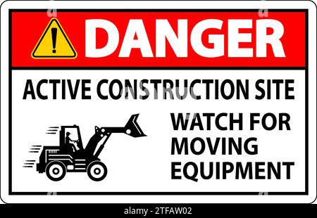 Construction Area Sign Danger - Active Construction Site, Watch For ...