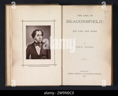 The earl of Beaconsfield his life and work, Lewis Apjohn, c. 1884 book ...