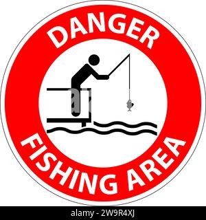 Water Safety Sign Danger - Fishing Area Stock Vector Image & Art - Alamy