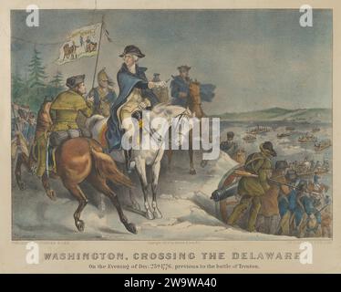 Washington, Crossing the Delaware–On the Evening of Dec. 25th 1776 ...