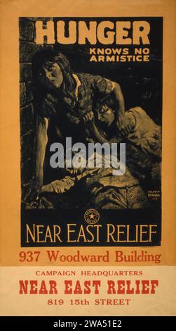Hunger knows no armistice-Near East Relief Stock Photo - Alamy