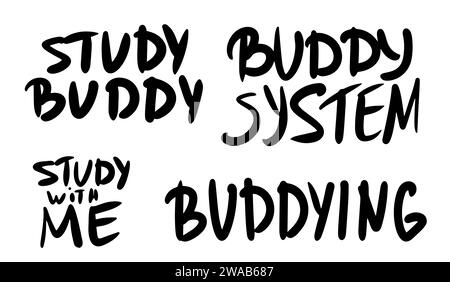 Buddy system, study with me, buddying lettering isolated on white ...