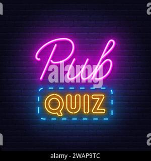 Pub Quiz neon lettering on brick wall background. Pink and yellow neon ...