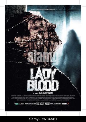 Lady blood Year : 2009 France Director : Jean-Marc Vincent French ...