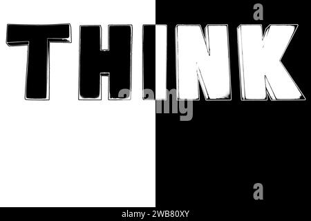 Word THINK big letters black white background isolated closeup, think ...