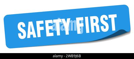 safety first sticker. safety first rectangular label isolated on white ...