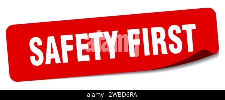 safety first sticker. safety first rectangular label isolated on white ...