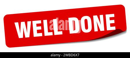 well done sticker. well done rectangular label isolated on white ...