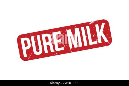 Pure Milk Stamp. Red Pure Milk Rubber grunge Stamp Stock Vector Image ...