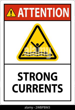 Water Safety Sign Attention - Strong Currents Stock Vector Image & Art ...