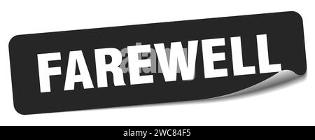 farewell sticker. farewell rectangular label isolated on white ...