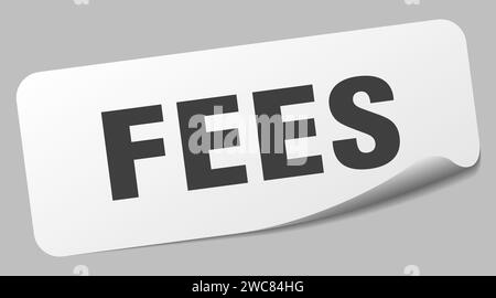 fees sticker. fees rectangular label isolated on white background Stock ...