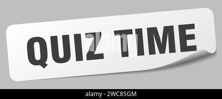 quiz time sticker. quiz time rectangular label isolated on white ...